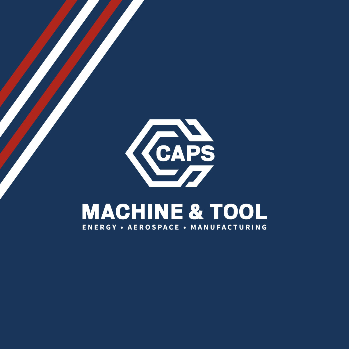 Caps Machine & Tool | Energy - Aerospace - Manufacturing